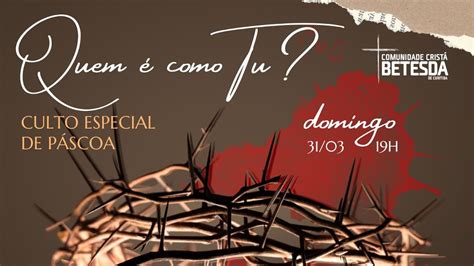 Culto Especial de Páscoa YouTube