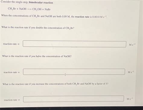 Solved Consider The Single Step Bimolecular