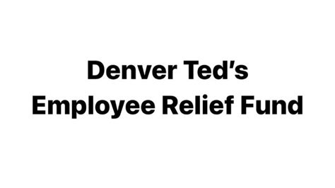 Fundraiser By Michael Rodriguez Denver Teds Employee Relief Fund