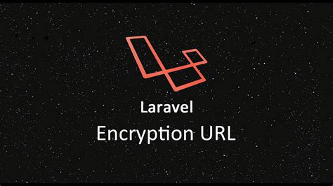 Tutorial Laravel Encryption Indonesia Youtube