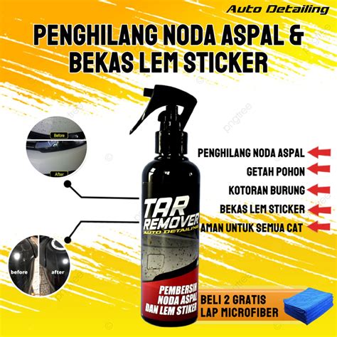 Jual Pembersih Noda Aspal Penghilang Bekas Lem Stiker Tar Remover Aman Untuk Cat Kendaraan