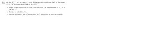 Solved Q Let ARnm Nm Rank A M Write Out And Explain Chegg