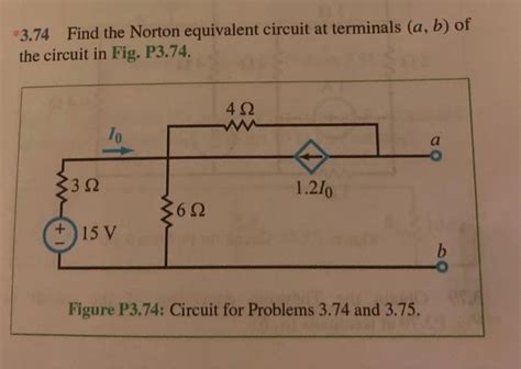 Solved 3 74 Find The Norton Equivalent Circuit At Terminals Chegg