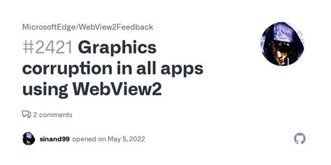 Graphics Corruption In All Apps Using Webview2 · Issue 2421