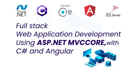 Full Stack Web Application Development Using Aspnet Core Mvc With C