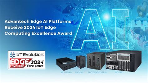 Advantech Edge Ai Platforms Receive 2024 Iot Edg Advantech