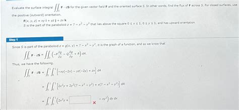 Solved Evaluate The Surface Integral ∬sf Ds ﻿for The Given