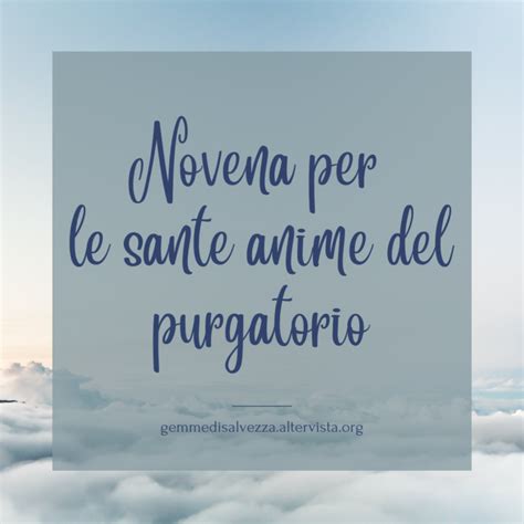 Preghiere Per Le Sante Anime Del Purgatorio