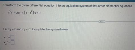 Solved Transform The Given Differential Equation Into An