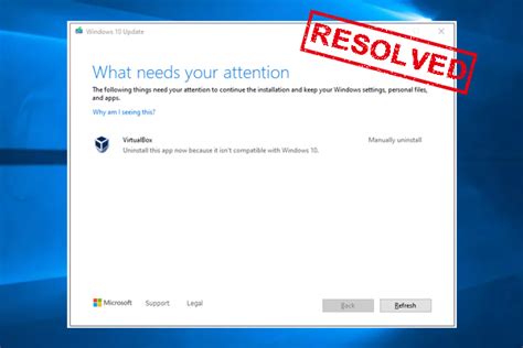 Fixed VirtualBox Needs To Be Uninstalled To Update Windows