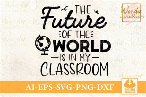 The Future Of The World Is In My Graphic By Wondercraftic · Creative