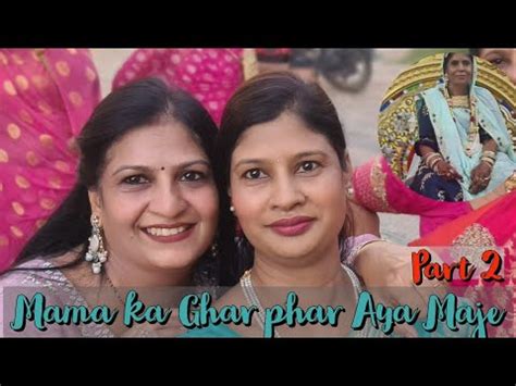 Nani Ka Hua Function Aur Village Mein Kea Maje Mama Kae Ghar Phar YouTube