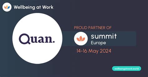 How Quan Improves Employee Well Being Wellbeing At Work World Posted