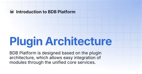 Plugin Architecture Introduction To Bdb Platform