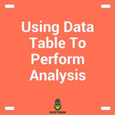 Using Data Table To Perform Analysis Sheetzoom Excel Tutorials