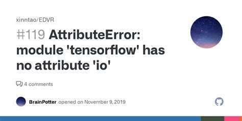 Attributeerror Module Tensorflow Has No Attribute Io · Issue 119