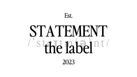 Statement The Label