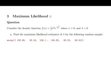 Solved Maximum Likelihood Question Cocssder The Density Chegg