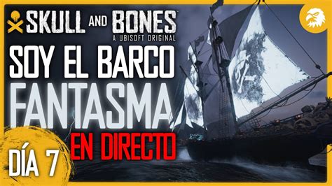 MAÑANA EMPIEZA LA PRIMERA TEMPORADA Skull and Bones en Directo