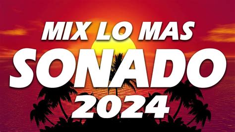 Reggaeton Mix 2024 Latino Mix 2024 Lo Mas Nuevo Mix Canciones