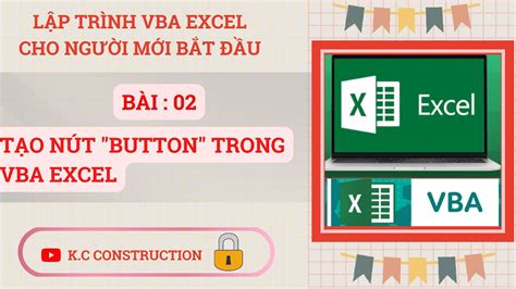 Tạo nút Button trong VBA excel Bài 02 YouTube
