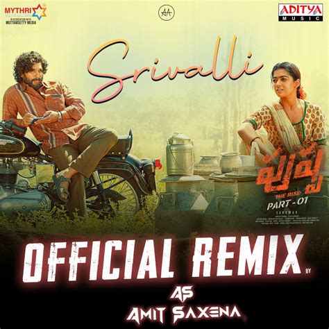 ‎srivalli From Pushpa The Rise Remix Single By Devi Sri