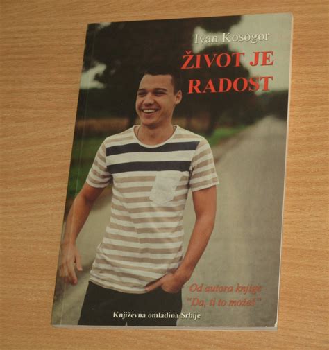 Ivan Kosogor Život Je Radost 72832961