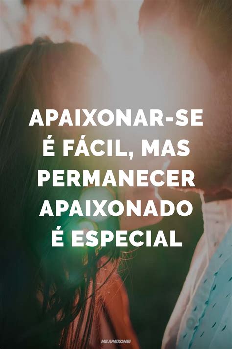 50 Frases De Relacionamento Que Te Lembrarao A Nunca Desistir Do Amor 1