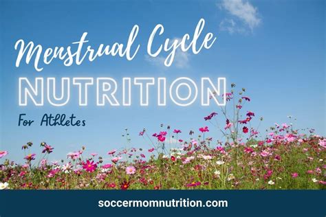 Menstrual Cycle Nutrition Tips For Female Athletes