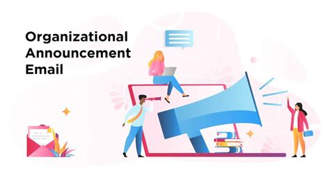 How To Write An Engaging Organizational Announcement