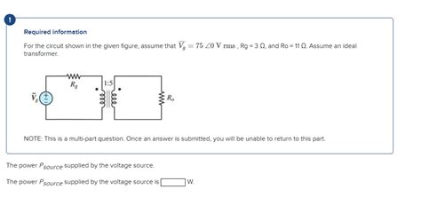 Solved Required Information For The Circuit Shown In The