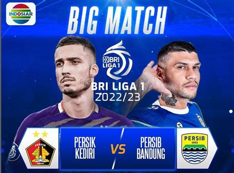 Link Live Streaming Persik Vs Persib Bri Liga 1 2022 Hari Ini Di