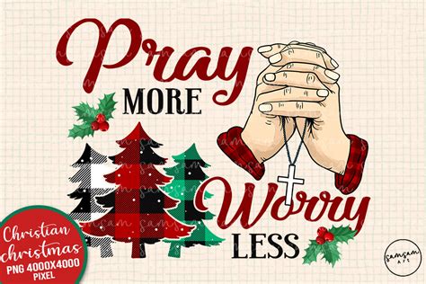 Pray More Worry Less Sublimation Graphic By Samsam Art · Creative Fabrica