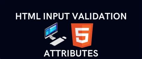 Html Input Validation Attribute Dev Community