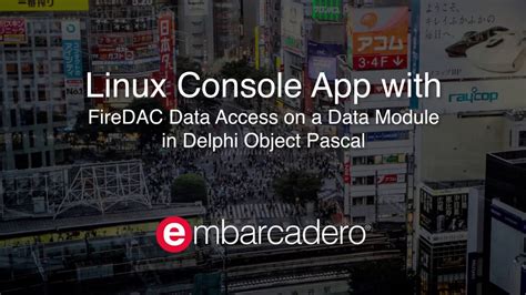 Data Access With A Linux Console App In Delphi Youtube