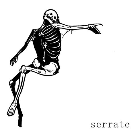 Serrate Serrate