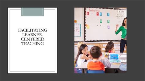 P Ed 5 Facilitating Learner Centered Teaching Pptx
