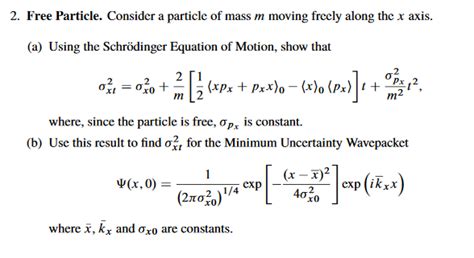 Solved Free Particle Consider A Particle Of Mass M Chegg