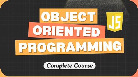 Object Oriented Programming In Javascript Step By Step Full Course