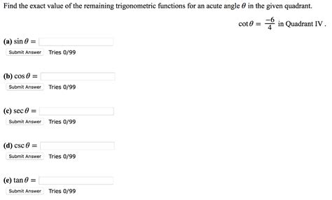 Solved Find The Exact Value Of The Remaining Trigonometric