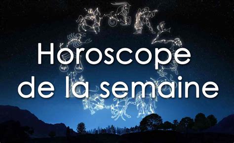 Horoscope de la semaine du 8 au 13 avril 2024 À quoi devez vous vous