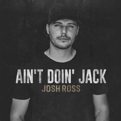 Josh Ross Is Ready To “get Rollin” As Canadas Newest Country Rockstar