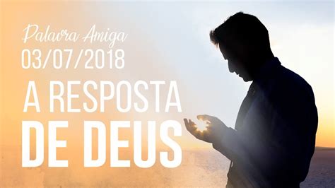 A Resposta De Deus 03 07 18 Bispo Edir Macedo YouTube