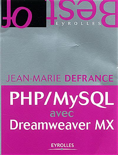 Php MySQL avec dreamweaver MX Version de poche broché Jean Marie