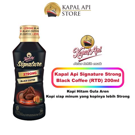 Kapal Api Signature Strong Black Coffee 200 Ml Kapal Api Store
