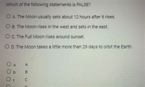 Answered Which Of The Following Statements Is False O A The Moon Kunduz