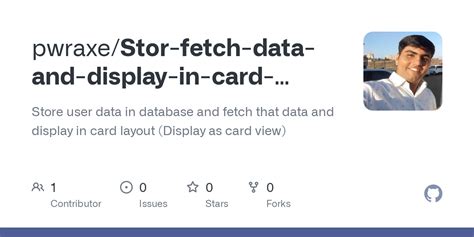 Github Pwraxe Stor Fetch Data And Display In Card View Store User