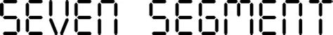 Seven Segment Font By Krafti Lab FontRiver