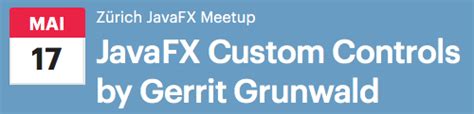 Javafx Meetup Zurich With Gerrit Grunwald Dlsc