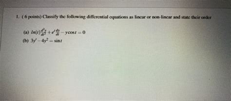 Solved 1 6 Points Classify The Following Differential